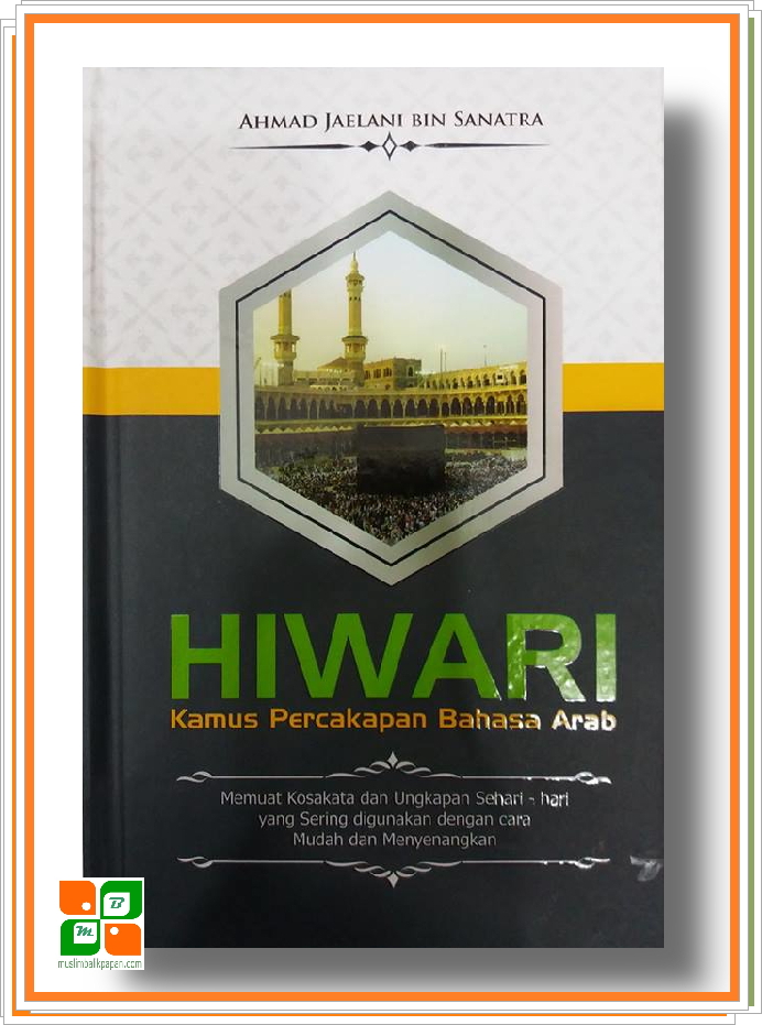 Hiwari Kamus Percakapan Bahasa Arab | Muslim Balikpapan