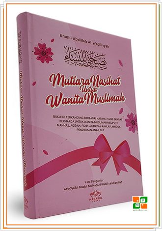 Mutiara Nasehat Untuk Wanita Muslimah | Muslim Balikpapan